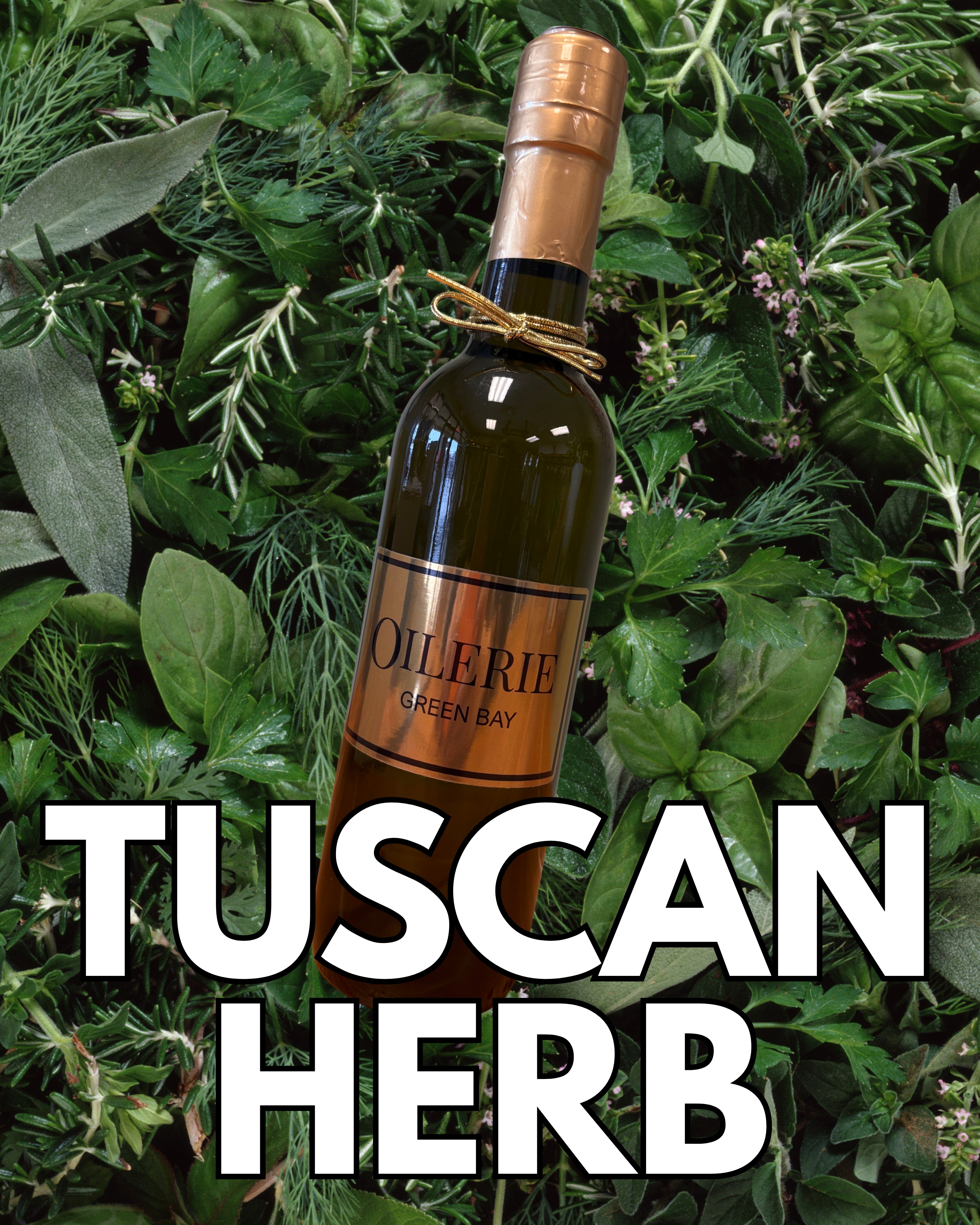 Oilerie Tuscan Herb Extra Virgin Olive Oil – Oilerie Green Bay